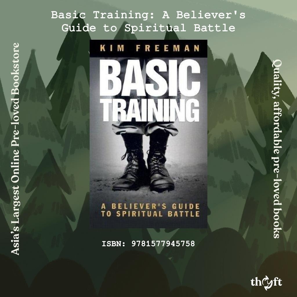 [Preloved SG] Basic Training: A Believer's Guide to Spiritual Battle ...
