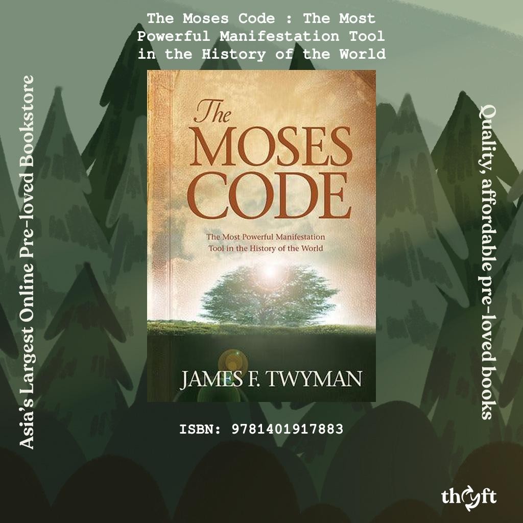 [Preloved SG] The Moses Code : The Most Powerful Manifestation Tool in the History of the World ...