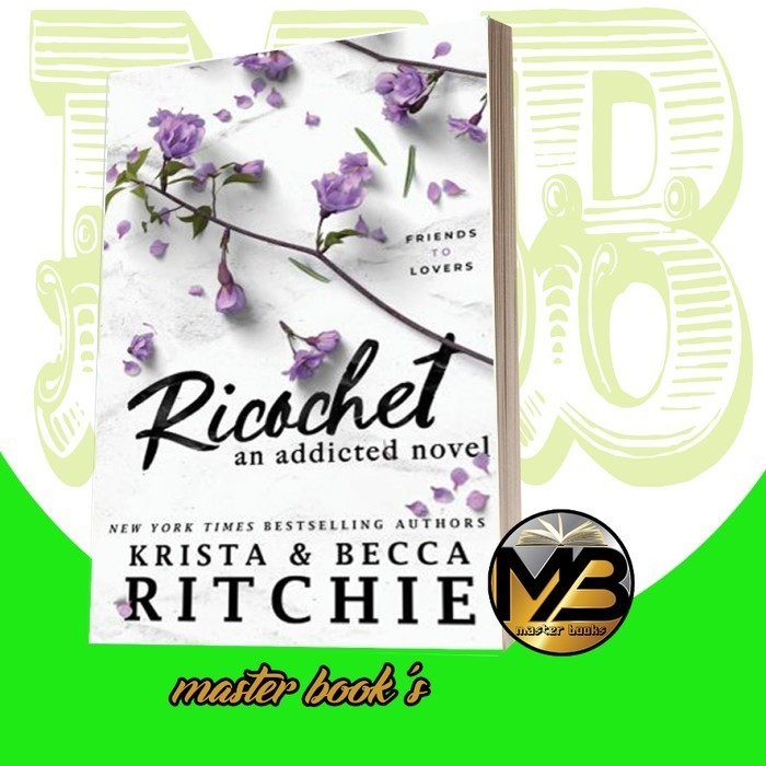 Ricochet (Addicted) #2) Krista Ritchie, Becca Ritchie (BOOKS) | Shopee ...
