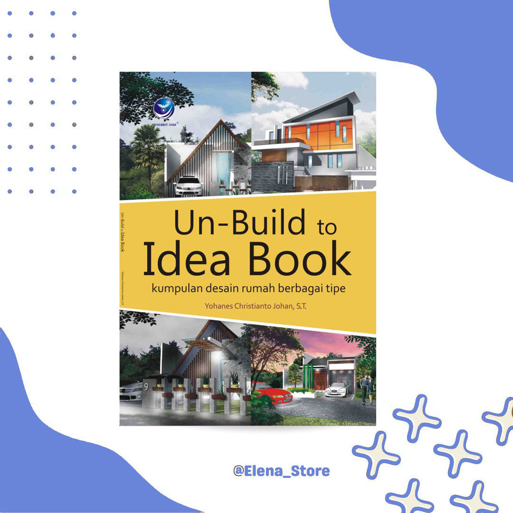 Un-build To Idea Book, Collection of House Designs of Various Types ...