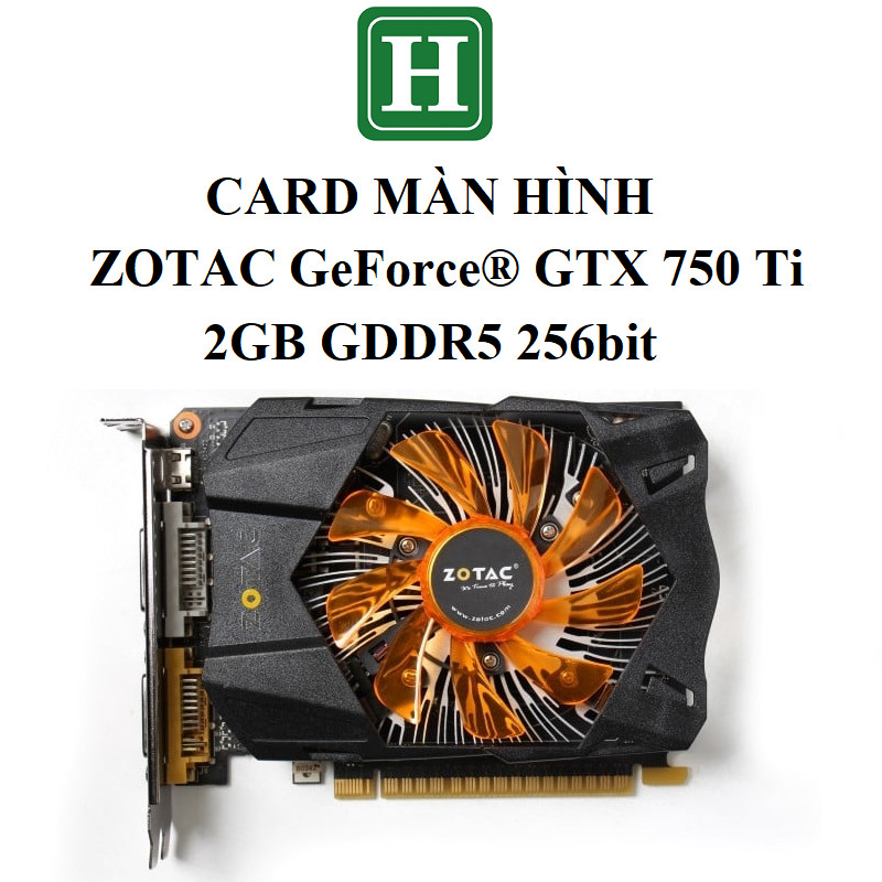 Zotac GeForce GTX 750 Ti 2GB DDR5 128bit Video Card, zin Row To Remove The Device | Shopee Singapore