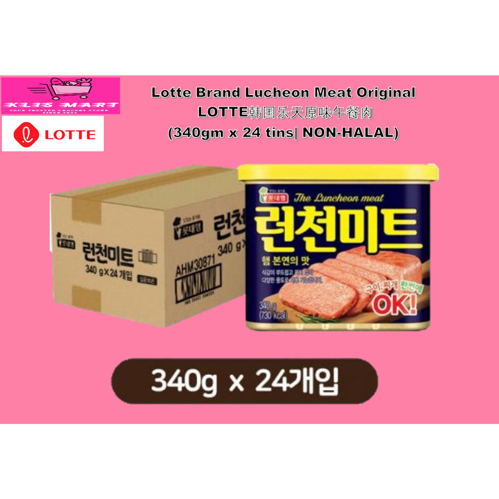 Lotte Brand Lucheon Meat LOTTE韩国乐天原味午餐肉 (340gm x 24 tins| NON-HALAL ...