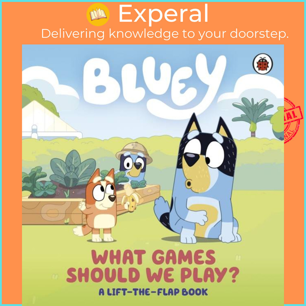 Bluey: What Games Should We Play? - A Lift-the-Flap Book by Bluey (UK ...