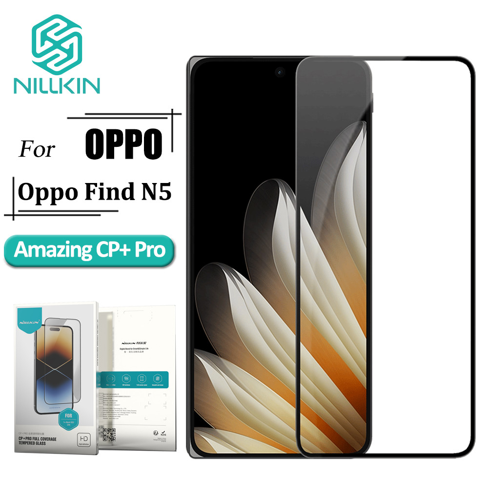 NILLKIN CP+ Pro Tempered Glass For OPPO Find N5 9H Anti Explosion ...
