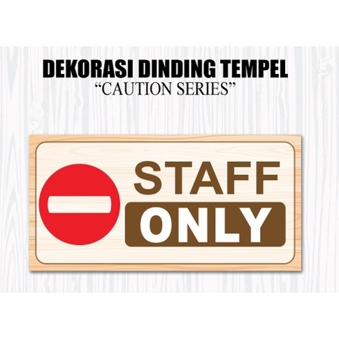 Warning Warning Warning Sign "STAFF ONLY" for Shops, Offices, Cafes ...