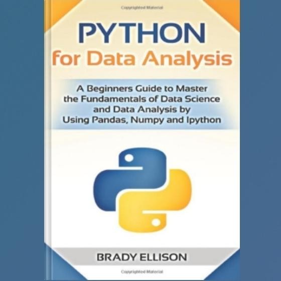 Python Book for Data Analysis: A Beginners Guide to Master the ...