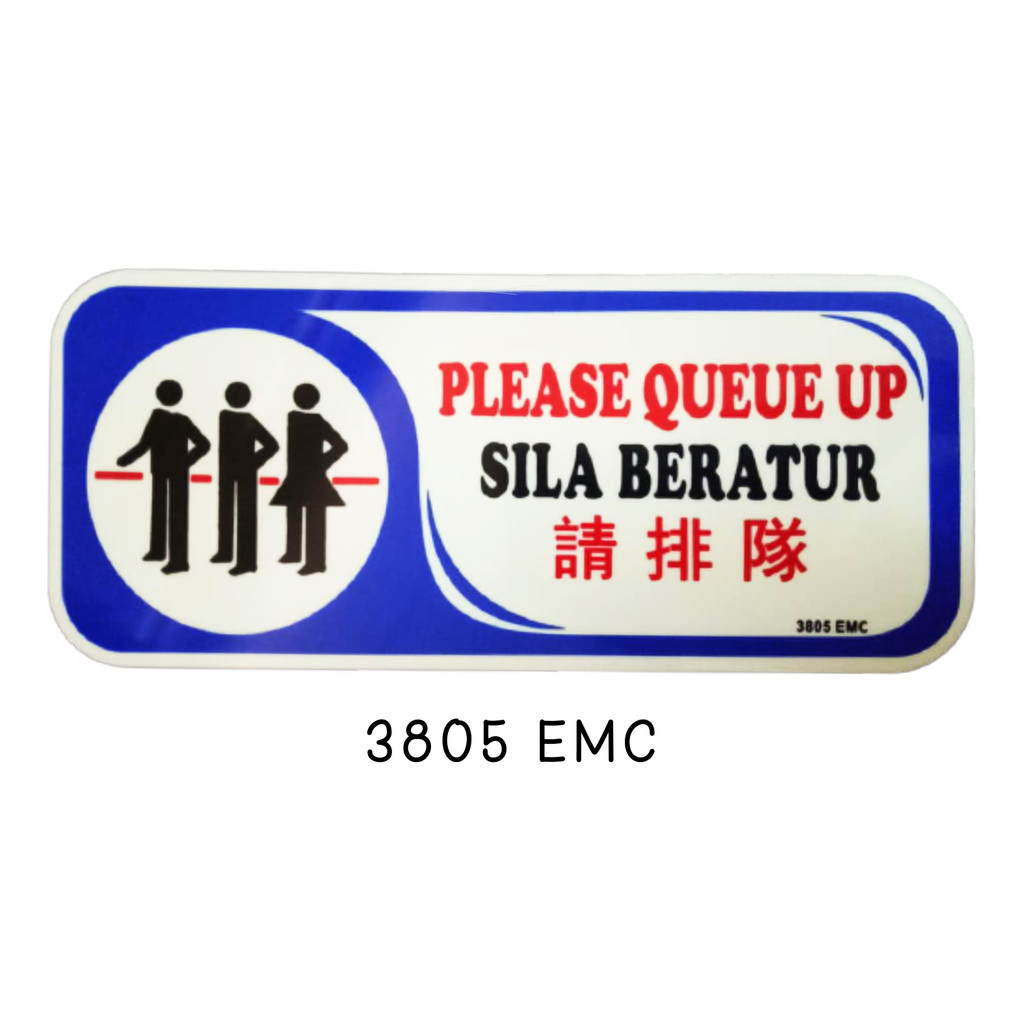 Sign Board 3805 EMC (PLEASE QUEUE UP) | Shopee Singapore