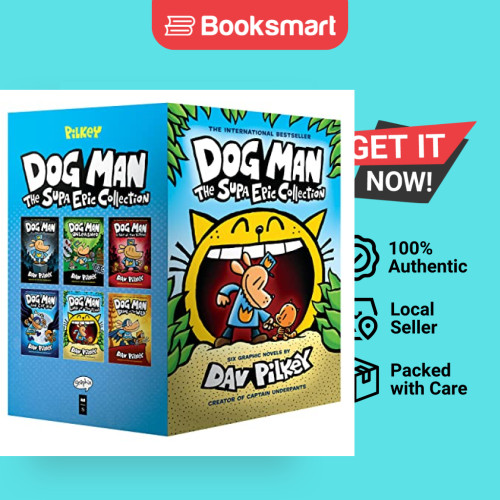 Dog Man The Supa Epic Collection From The Creator Of Captain Underpants Dog Man 1-6 Box Set ...