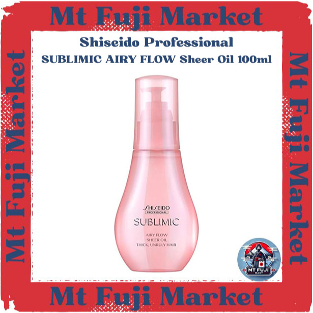 【Direct from Japan】Shiseido Professional SUBLIMIC AIRY FLOW Sheer Oil 100ml | Shopee Singapore