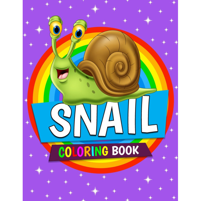 Snail Coloring Book: Snail Coloring Pages for Kids, Boys and Girls Ages ...