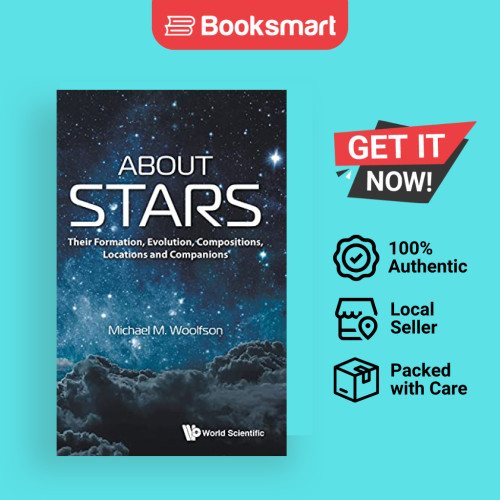 About Stars: Their Formation, Evolution, Compositions, Locations And ...