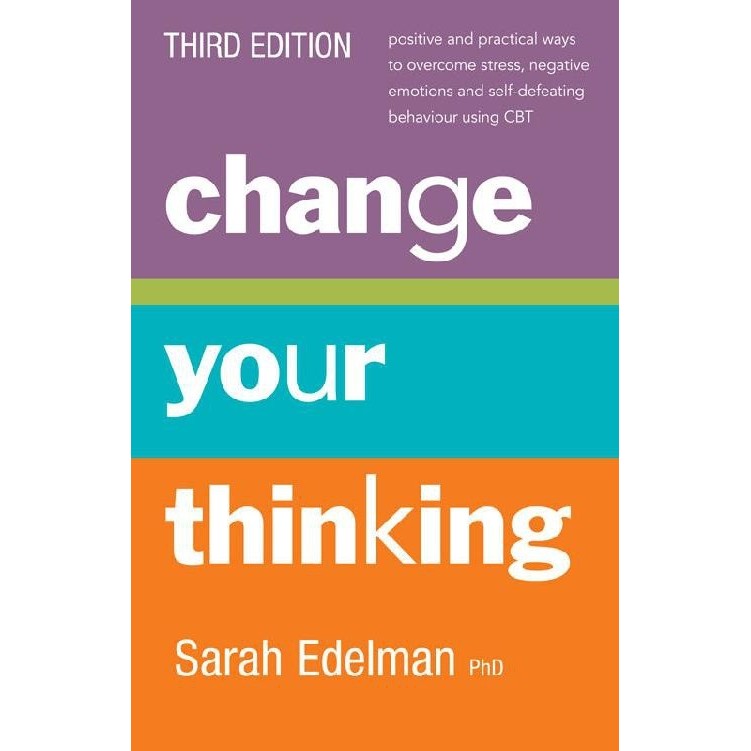 Book Change Your Thinking_ Positive and Practical Ways to Overcome ...