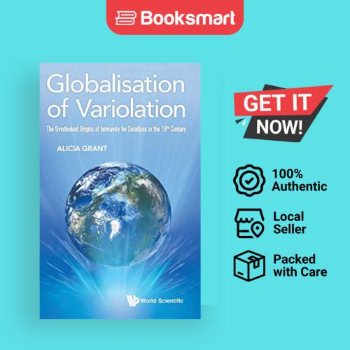 Globalisation Of Variolation: The Overlooked Origins Of Immunity For ...