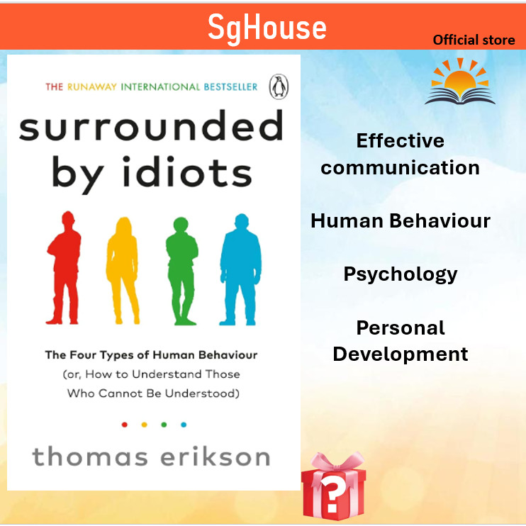 Surrounded by Idiots by Thomas Erikson Master Effective Communication ...
