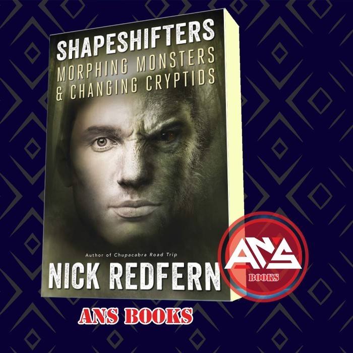 Shapeshifters: Morphing Monsters & Changing Cryptids Nick Redfern | Shopee Singapore