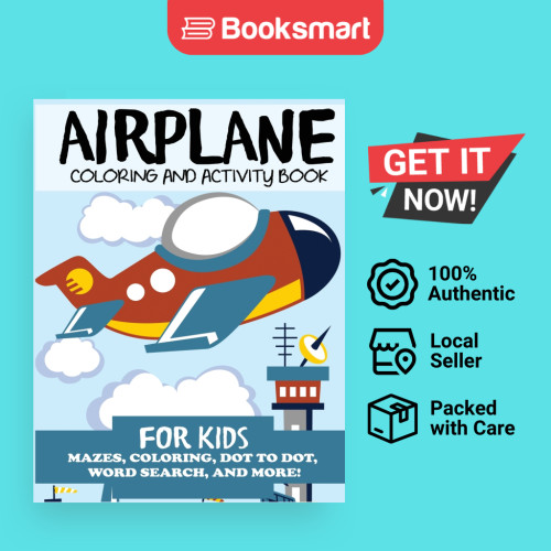 Airplane Coloring and Activity Book for Kids: Mazes, Coloring, Dot to ...