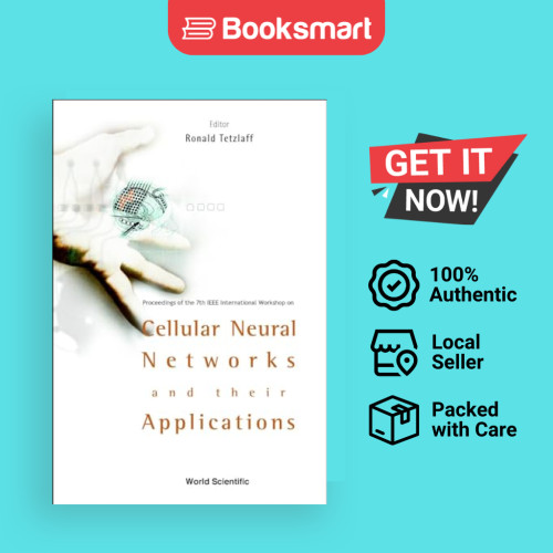 Cellular Neural Networks And Their Applications Procs Of The 7th Ieee Int'l Workshop | Shopee ...