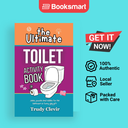 The Ultimate Toilet Activity Book - Jokes Puzzles And Riddles For The ...