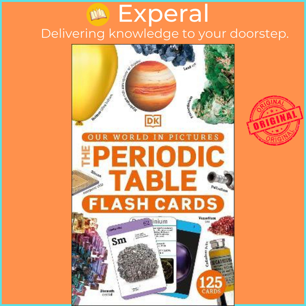 Our World in Pictures The Periodic Table Flash Cards by DK (UK edition ...