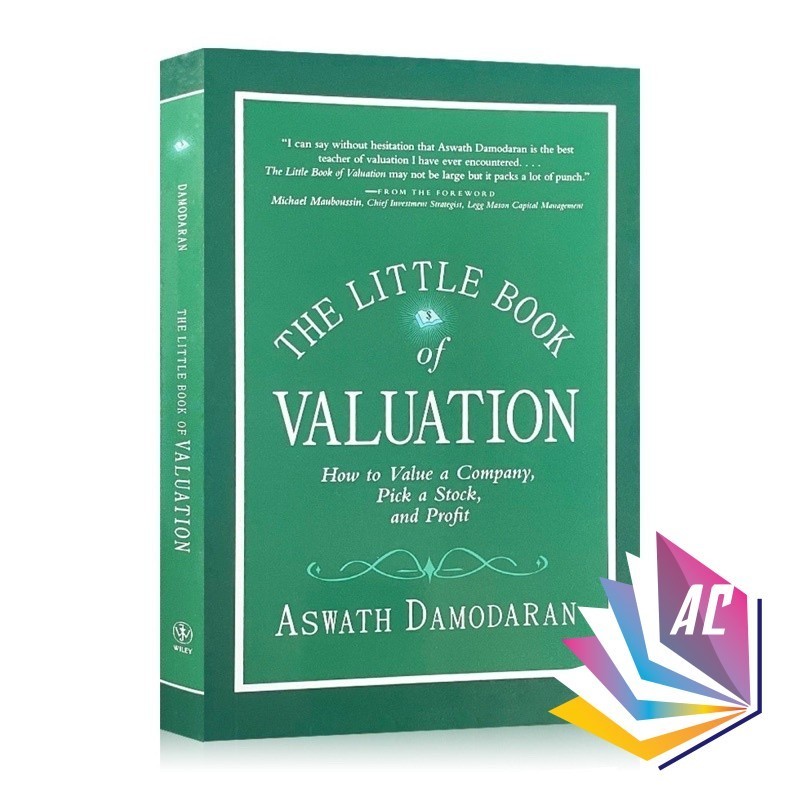 The Little Book of Valuation : How to Value a Company, Pick a Stock and ...