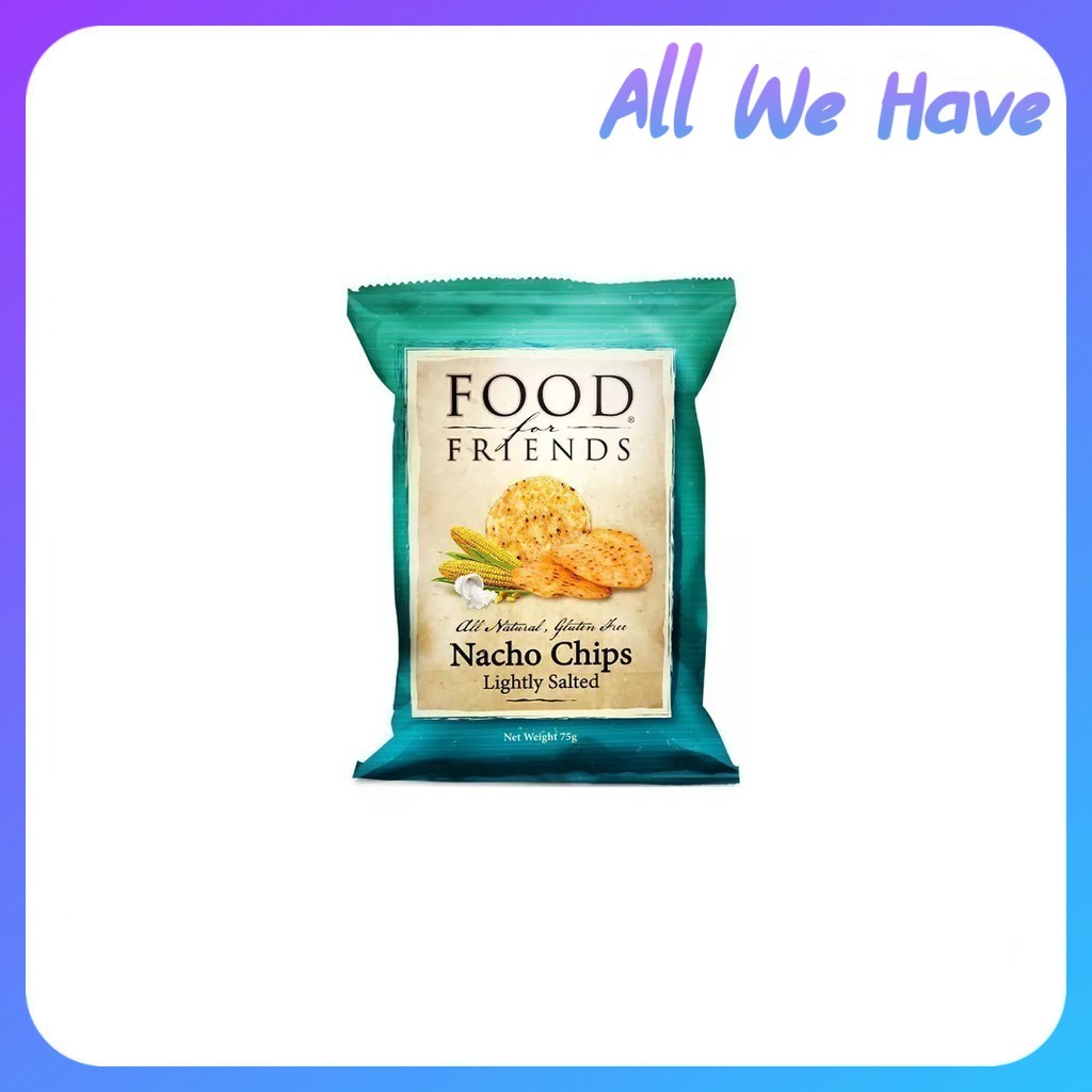 (FRESH BATCH) Food For Friends Nacho Chips Tortilla Roasted Corn Potato ...