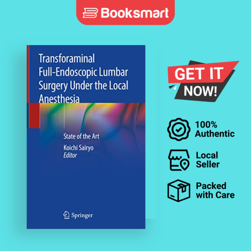 Transforaminal Full-Endoscopic Lumbar Surgery Under The Local ...