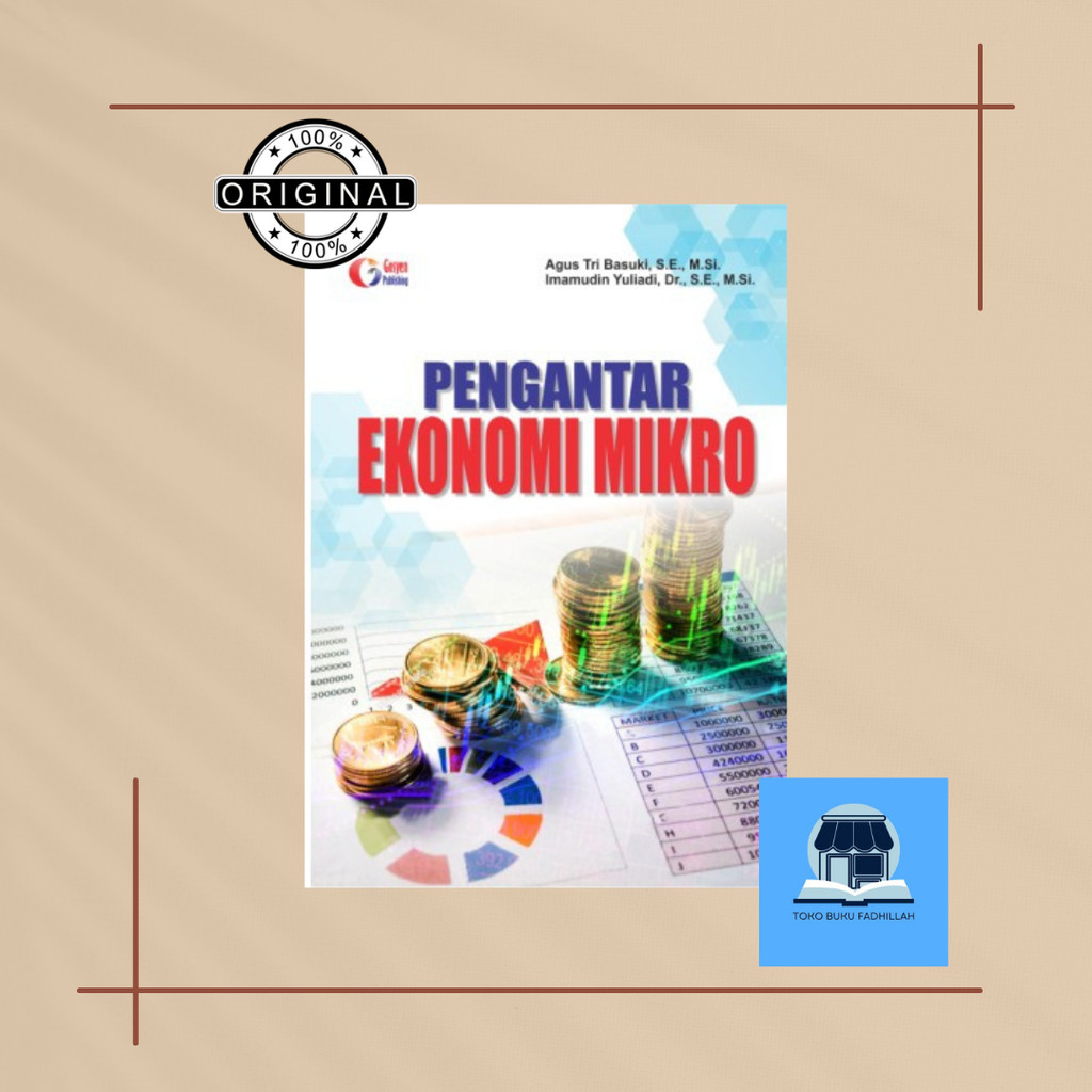 INTRODUCTION TO MICROECONOMICS - AGUS TRI BASUKI | Shopee Singapore