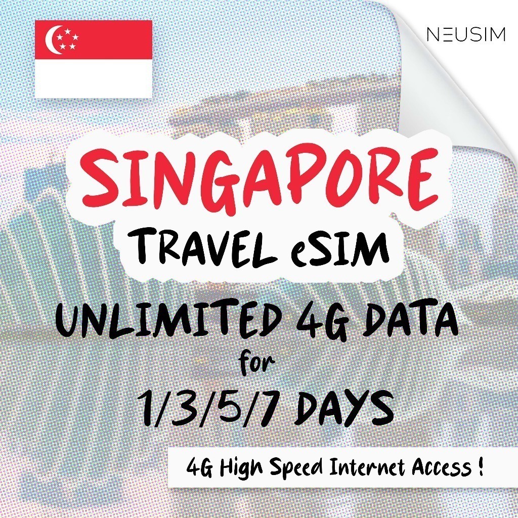 NeuSIM Singapore eSIM 1-7 Days Unlimited High-Speed 4G Data | Same Day DELIVERY! | Shopee Singapore