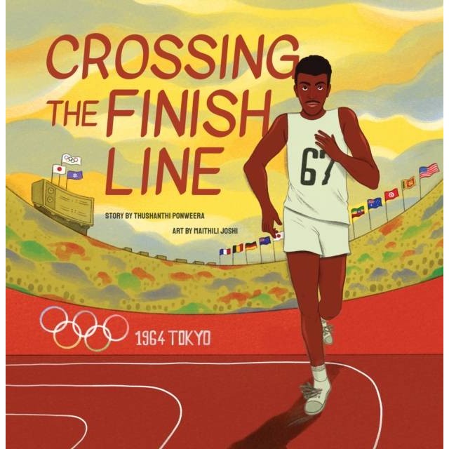 Crossing the Finish Line by Maithili Joshi (UK edition, hardcover ...