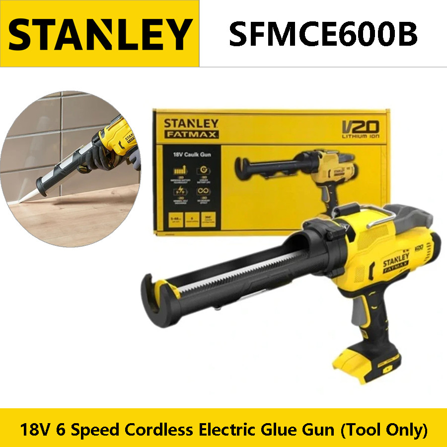 STANLEY SFMCE600B 18V FATMAX Cordless Lithium Electric Glue Gun 6 Speed ...
