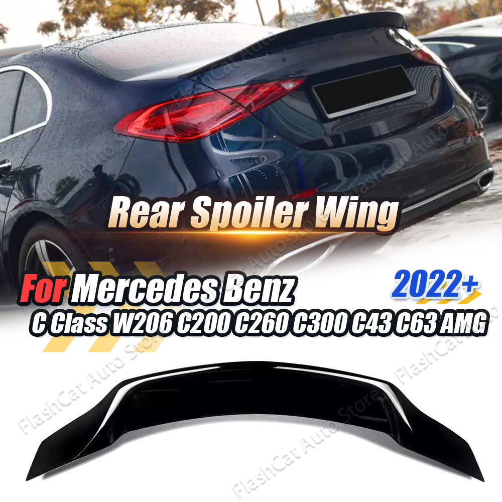 Car Rear Trunk Spoiler For Mercedes Benz C Class W206 C180 C200 C260 C300 C350 C43 C63 AMG 2022 ...