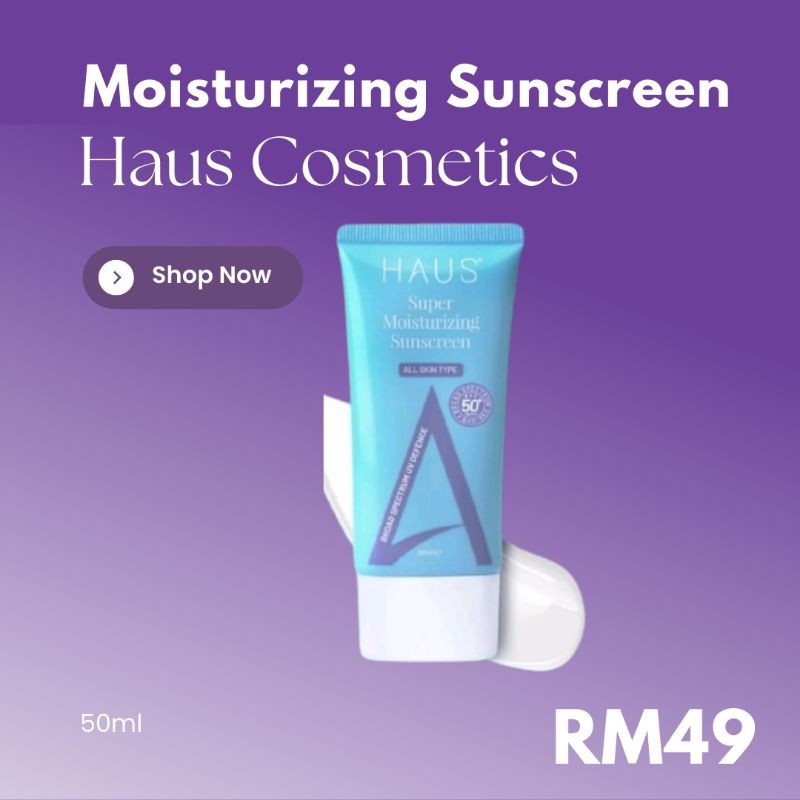 HAUS COSMETICS Moisturizing Sunscreen SPF 50PA+++ | Shopee Singapore