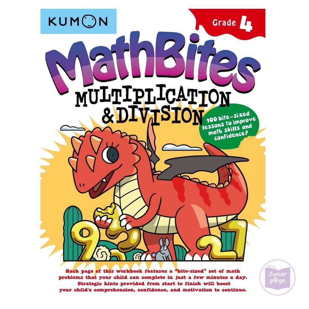 Kumon Math Bites: Grade 4 Multiplication and Division-100 Bite-Sized ...