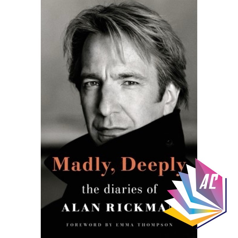 Madly, Deeply: The Diaries of Alan Rickman - Biography - Memoir ...