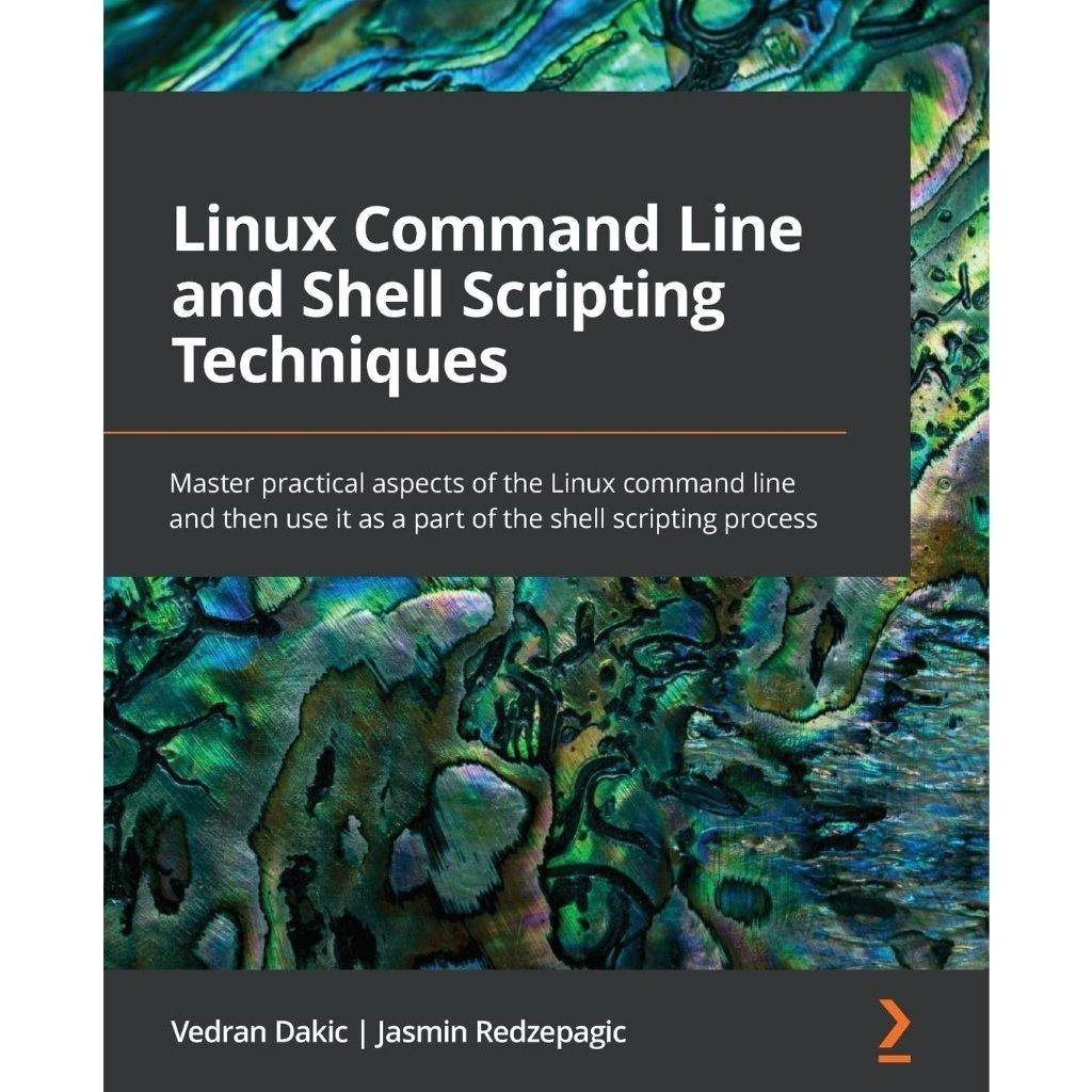 Linux command line and shell scripting Techniques: Master practical aspects of the Linux command ...
