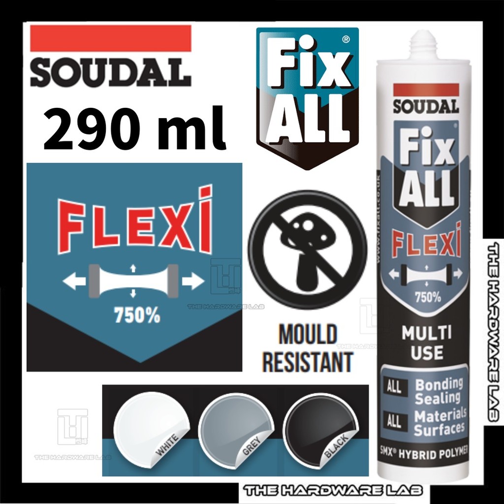 {The Hardware Lab}Soudal Fix All Flexi 750% Multi Use Silicone Sealant (Local Stock) | Shopee ...