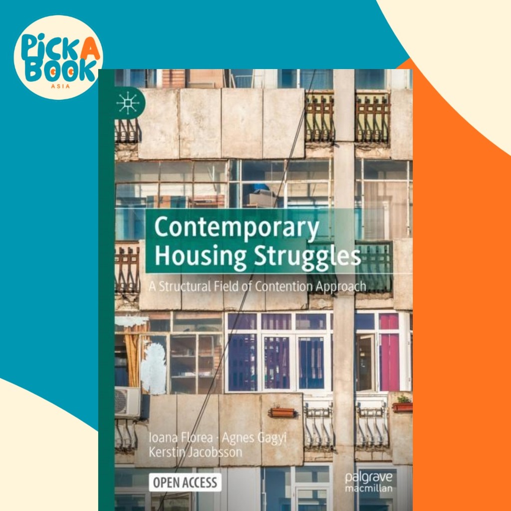 Contemporary Housing Struggles : A Structural Field of Content by Ioana ...