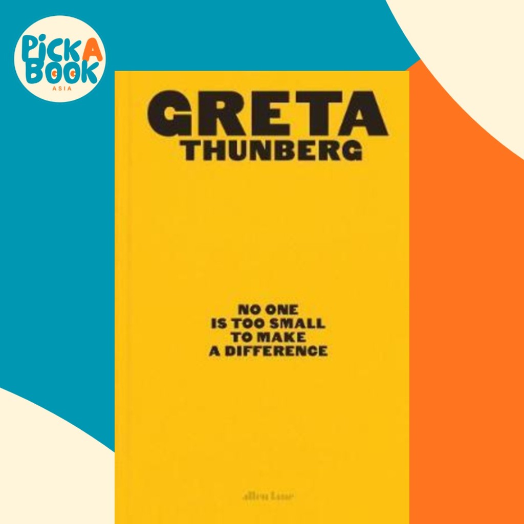 No One Is Too Small to Make a Difference : Illustrated Edition by Greta ...