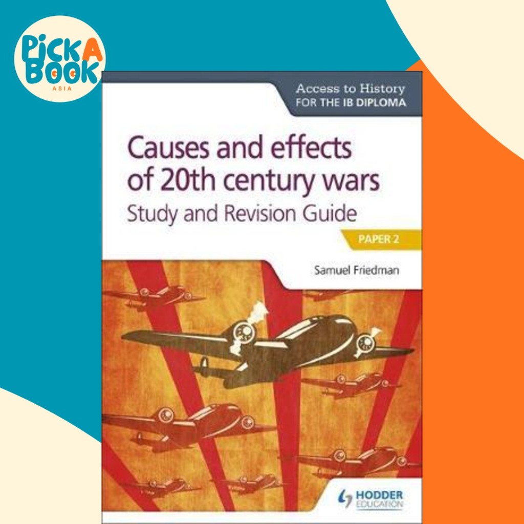 Access to History for the IB Diploma: Causes and effects of 20th ...