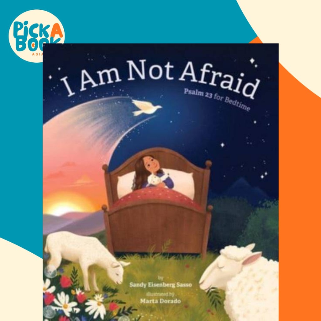 I Am Not Afraid - Psalm 23 for Bedtime by Marta Dorado (UK edition ...