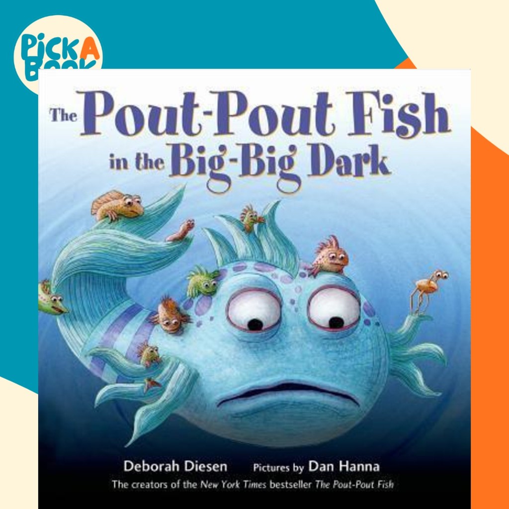 The Pout-Pout Fish in the Big-Big Dark by Deborah Diesen (US edition ...