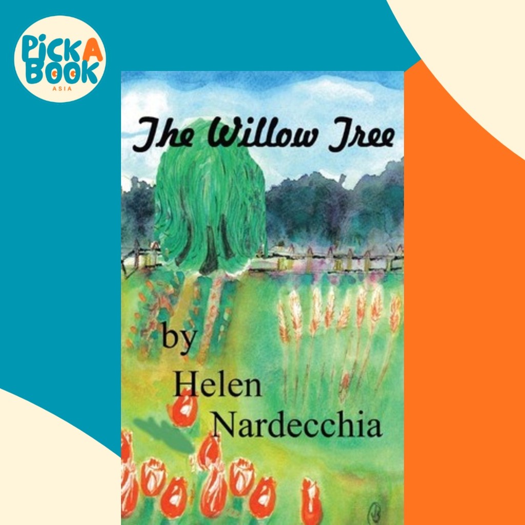The Willow Tree by Helen Nardecchia (paperback) | Shopee Singapore