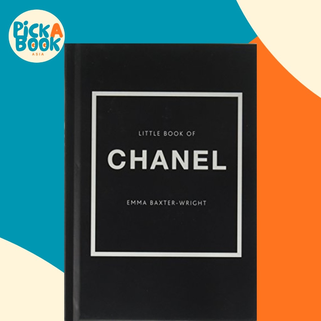 The Little Book of Chanel by Emma Baxter-Wright (UK edition, hardcover ...