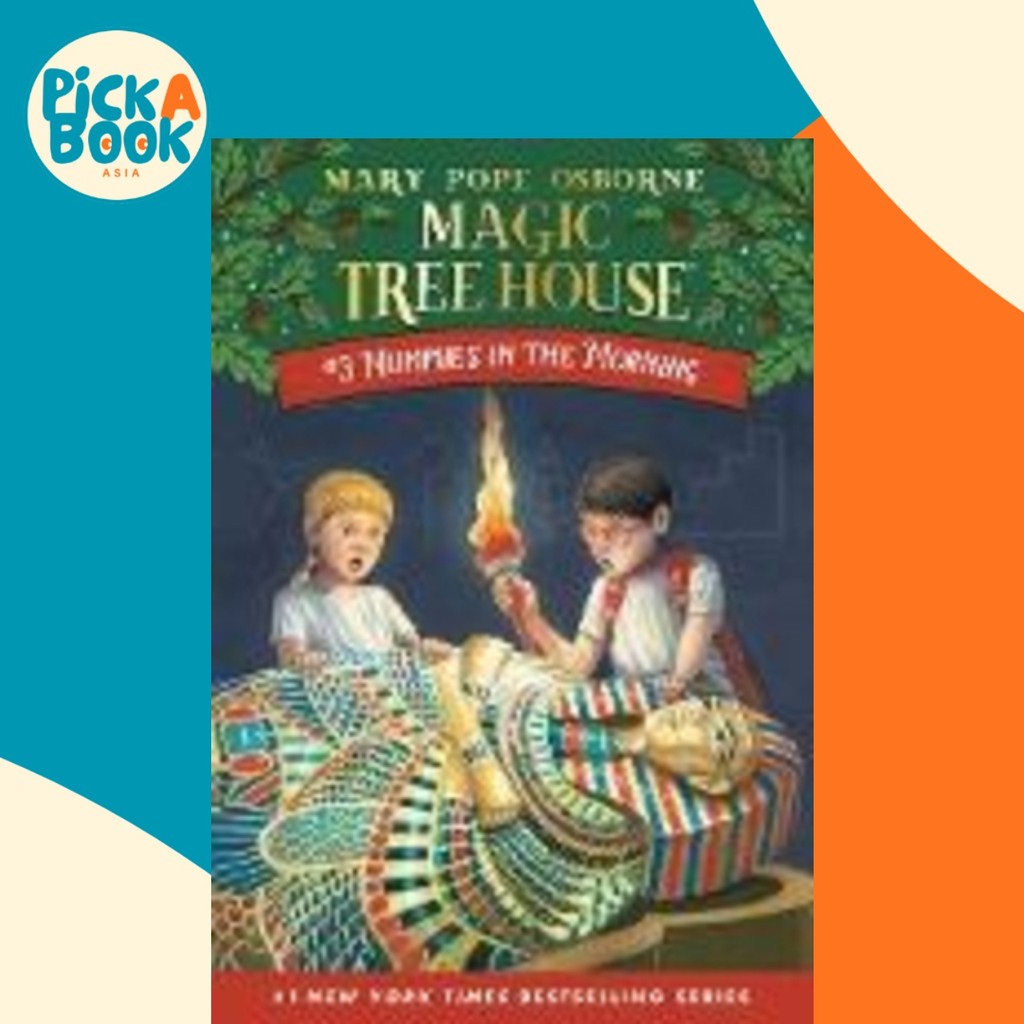 Magic Tree House 3 - Mummies In The Morning by Mary Pope Osborne (US ...