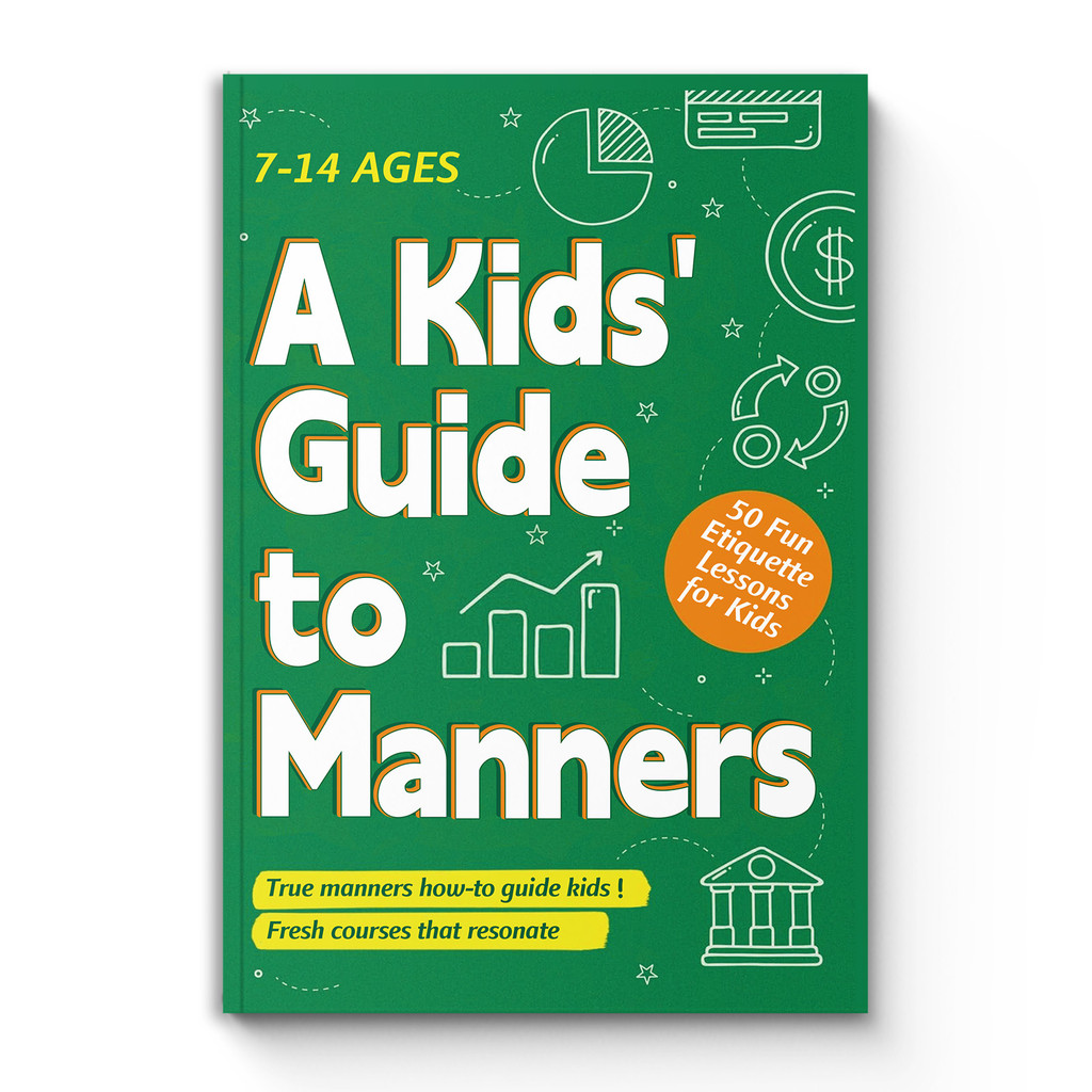 A Kids’ Guide to Manners — Social Skills & Etiquette for Ages 7–14｜50 ...