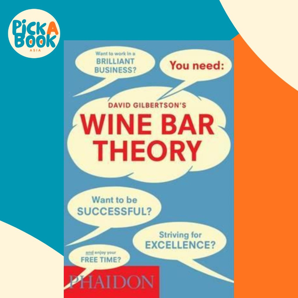 Wine Bar Theory by David Gilbertson Bill Butcher (UK edition, hardcover ...