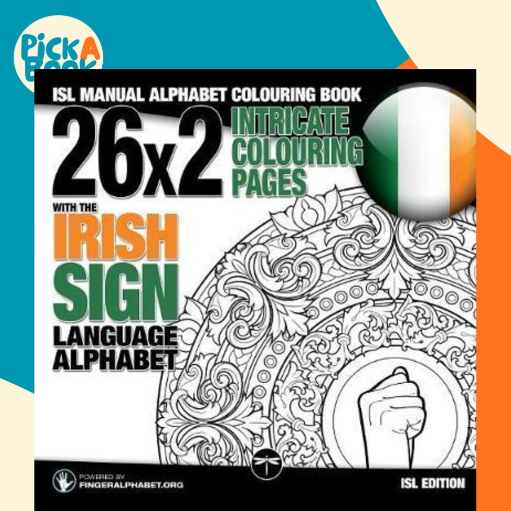26x2 Intricate Colouring Pages with the Irish Sign Language Alphabet ...