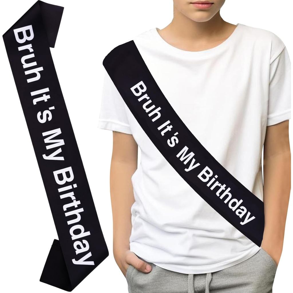 Happy Birthday Party Decor Sash for Boy Bruh It's My Birthday ...