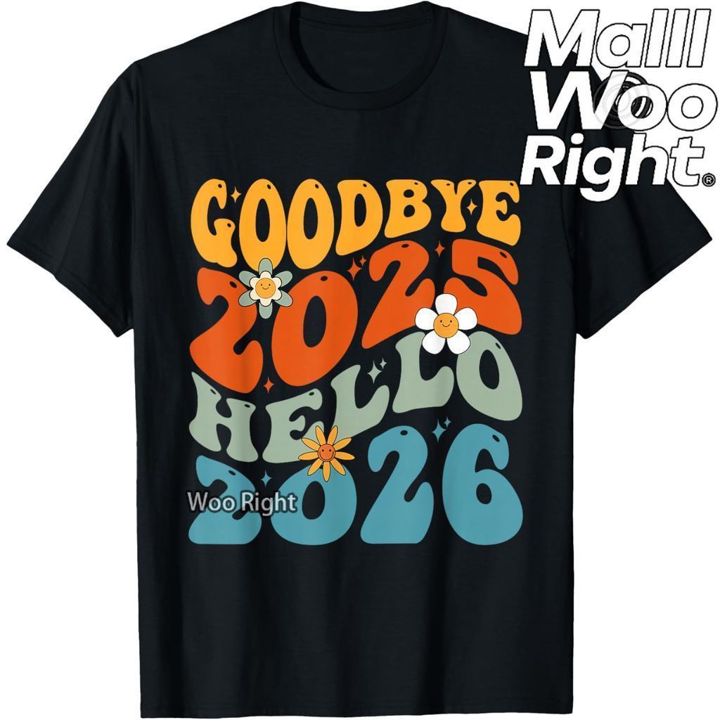 COD 24 Hours Delivery Woo Right Hello 2026 Goodbye 2025 Cotton T-Shirt ...