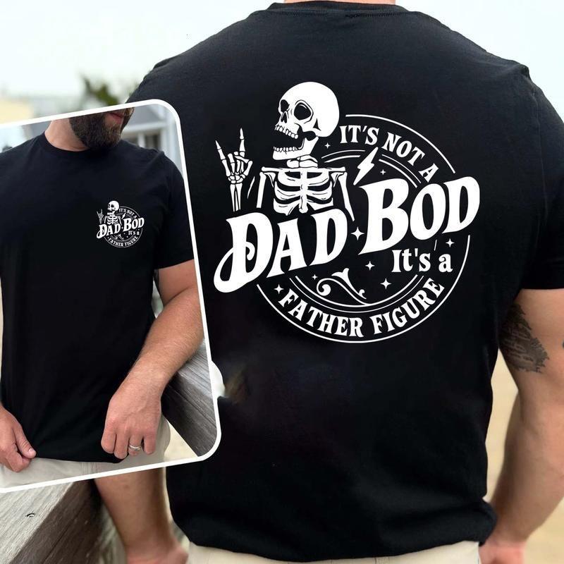 Its Not A Dad Bod lts A Father Figure Tee, T-shirt for Men , Graphic ...